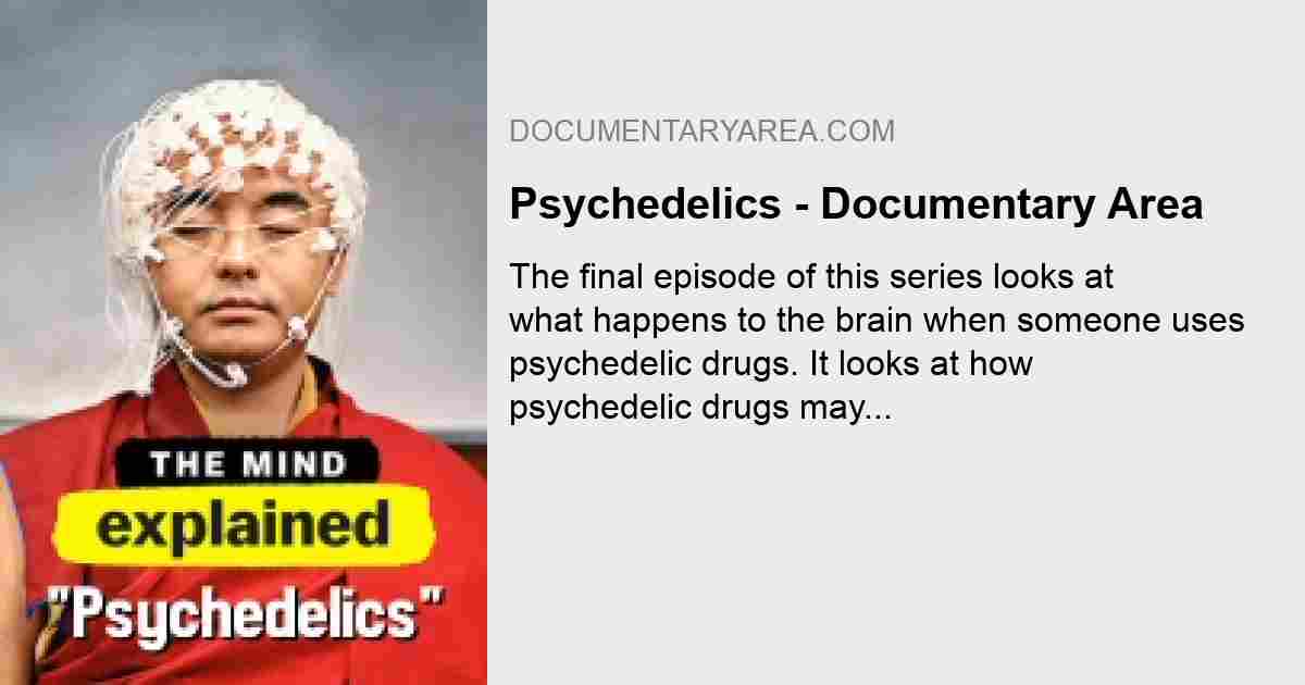 Psychedelics - Watch Online